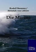 Die Marine von Rudolf Brommy (2011, Taschenbuch) online kaufen | eBay.de
