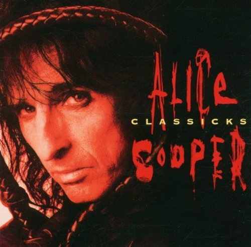 Alice Cooper Classicks (CD) Album 5099748084521 | eBay