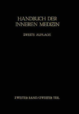 Handbuch Der Inneren Medizin by Ludwig M G Jr Heilmeyer, Herbert Amann ...