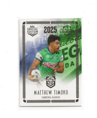 2025 NRL Special Edition Las Vegas CANBERRA RAIDERS MATTHEW TIMOKO LV ...