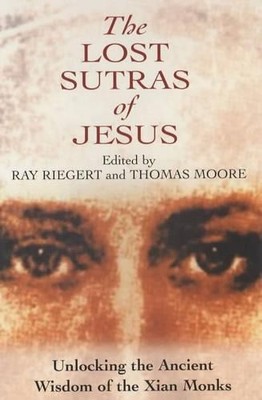 The Lost Sutras of Jesus: Unlocking t..., Moore, Thomas | eBay Australia