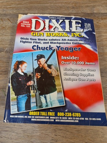Huge DIXIE GUN WORKS, INC 2003 Catalog 152 Black Powder SHOOTING ...