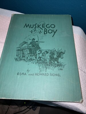 Muskego Boy by Edna Hong and Howard Hong 1943 | eBay