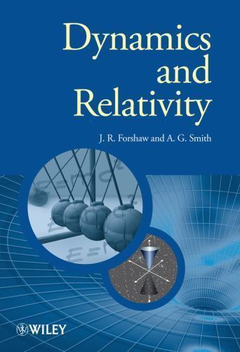 Manchester Physics Ser.: Dynamics and Relativity by Gavin Smith and ...