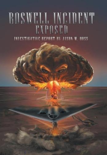 Jason M Doss Roswell Incident Exposed (Hardback) (UK IMPORT ...