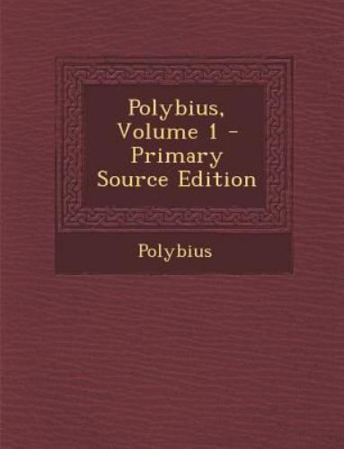 Polybius, Volume 1 - Primary Source Edition by Polybius (2013, Trade ...