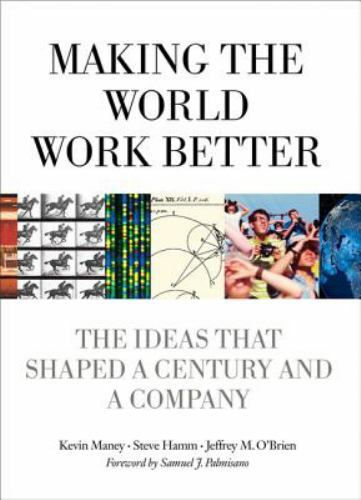 Making the World Work Better: The Ideas That- paperback, Kevin Maney ...