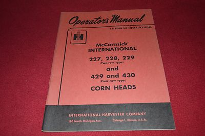 International Harvester 227 228 229 429 430 Corn Head Operator's Manual ...