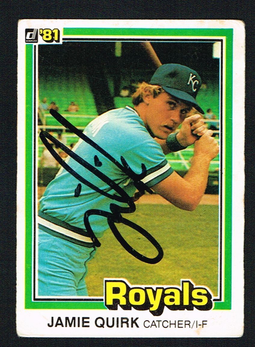 Jamie Quirk #341 signed autograph auto 1981 Donruss Baseball Trading ...