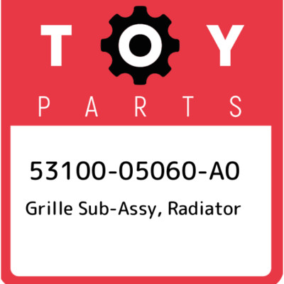 53100-05060-A0 Toyota Grille sub-assy, radiator 5310005060A0, New ...