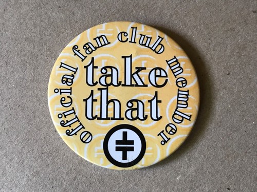 TAKE THAT Official FAN Club Member Vintage Pinback Button POP Group ...