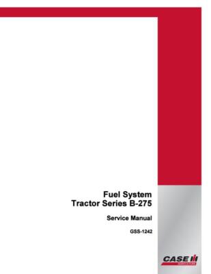 Case International B-275 Tractor Fuel System Engine Service Manual ...