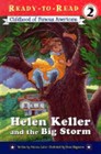 Helen Keller and the Big Storm: Childhood of Famous Americans by ...