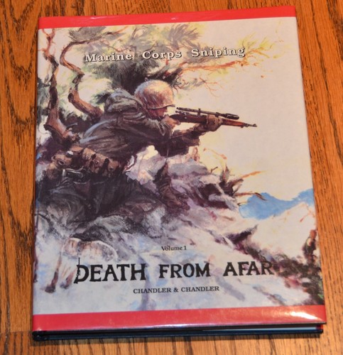 Death From Afar hardback book marine sniper Volume 1 by Chandler 1993 ...