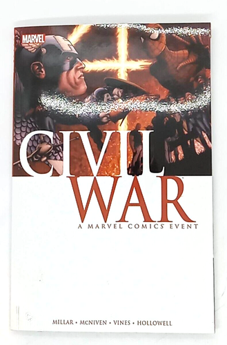 Civil War: A Marvel Comics Event by Millar, McNiven, Vines, Hollowell ...