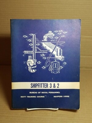 SHIPFITTER 3 & 2 Bureau of Naval Personnel Navy Training Course Navpers ...