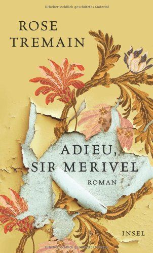 Adieu, Sir Merivel: Roman Tremain, Rose: 3458175636 | eBay.de