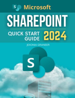 Microsoft SharePoint Quick Start 2024 Guide: Mastering MS SharePoint | eBay