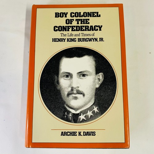 Boy Colonel Of The Confederacy By Archie K. Davis - HCDJ - Signed | eBay