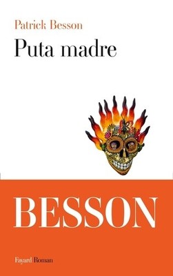 Puta madre de Patrick Besson | eBay