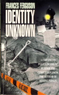 Identity Unknown by Frances Ferguson / 1996 Headline Paperback Mystery ...