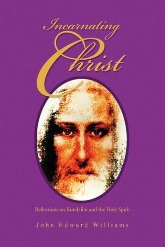John Edward Williams Incarnating Christ (Hardback) (UK IMPORT ...
