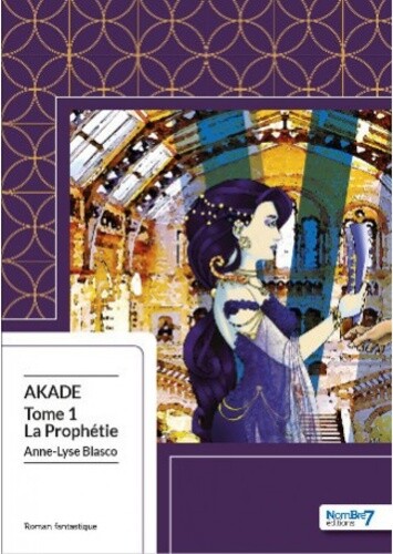 Akade, Tome 1 : La prophétie | eBay