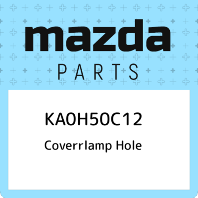 KA0H50C12 Mazda Coverrlamp hole KA0H50C12, New Genuine OEM Part | eBay