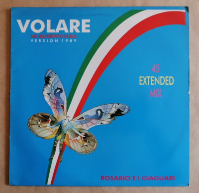 Rosario E I Giaguari Volare (Nel Blu Dipinto Di Blu) 12" Maxi 45T ...