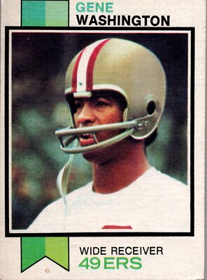 Gene Washington 1973 Topps #460 FOOTBALL Card San Francisco 49ers | eBay