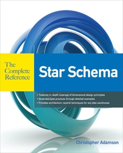Christopher Adamson Star Schema The Complete Reference (Taschenbuch ...