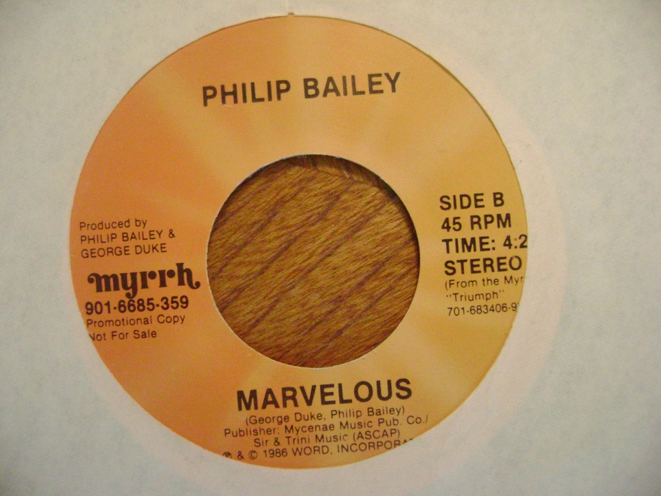 PROMO MYRRH 45 RECORD/ PHILIP BAILEY/ MARVELOUS / RARE GOSPEL 1986 NR ...