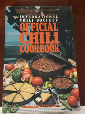 The International Chili Society Official Chili Cookbook Neely Mexican ...