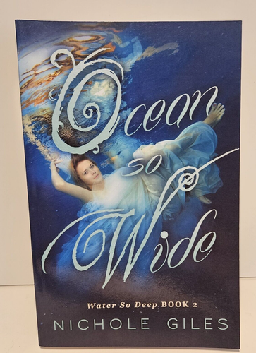 Ocean So Wide: Water So Deep book 2 by Nichole Giles (English ...