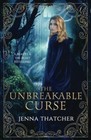 The Unbreakable Curse: A Beauty & the Beast Retelling, Thatcher ...