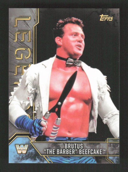2017 Topps Legends of the WWE - Silver #21 Brutus "The Barber" Beefcake ...