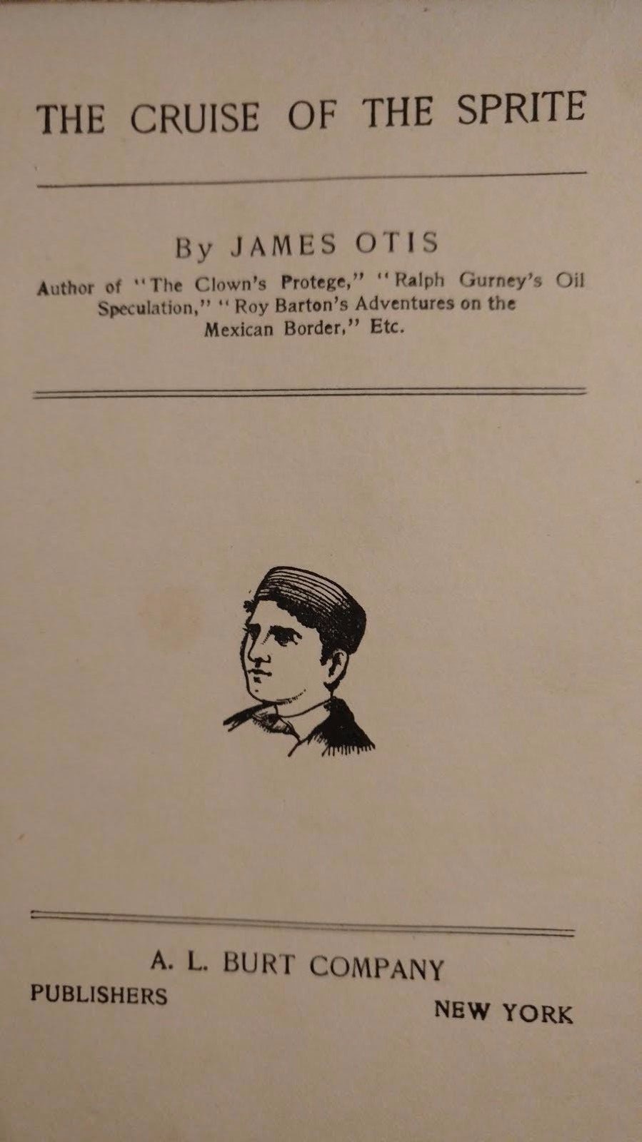 1910 Antique Novel Cruise of the Sprite James Otis Decorated Binding ...