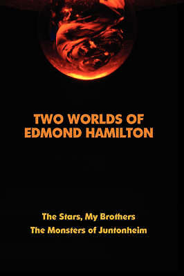 Two Worlds of Edmond Hamilton by Edmond Hamilton (Paperback, 2008) for ...