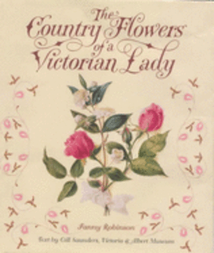 1999 HC 1st Ed The Country Flowers of a Victorian Lady by Fanny ...