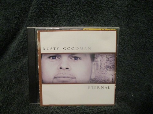 #1540 Rusty Goodman Eternal Pre Owned CD Very Rare | eBay