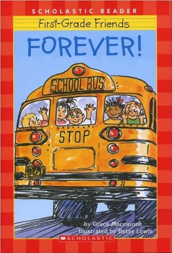 FIRST GRADE FRIENDS FOREVER! By Grace Maccarone - Hardcover Excellent Condition 1435124308| eBay