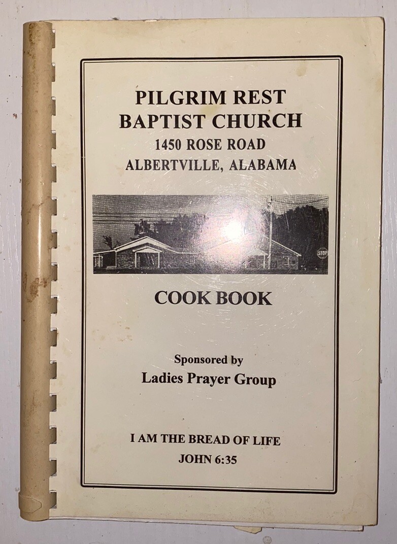 Vintage Pilgrim Rest Baptist Church Albertville Alabama Cookbook ...