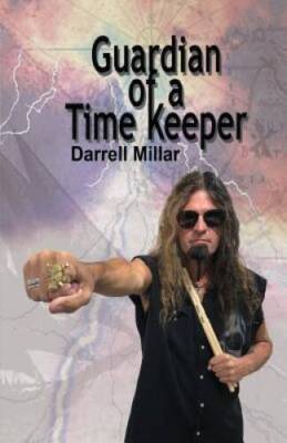 Guardian of a Time Keeper - Paperback By Millar, Darrell Dwarf - GOOD ...