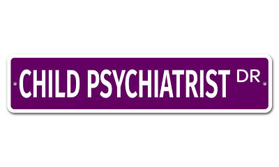 5629 SS Child Psychiatrist 4" x 18" Novelty Street Sign Aluminum | eBay