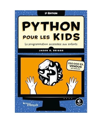 Python pour les kids - 2e édition: La programmation accessible aux enfants !, B | eBay