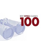 Best Opera Classics 100 - Audio CD By 100 Best Opera Classics - VERY ...