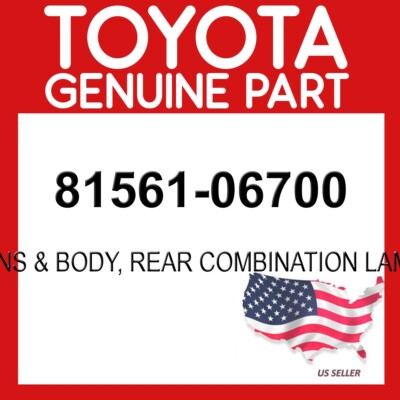Toyota Genuine 81561-06700 Lens & Body Rear Combination Lamp 8156106700 ...
