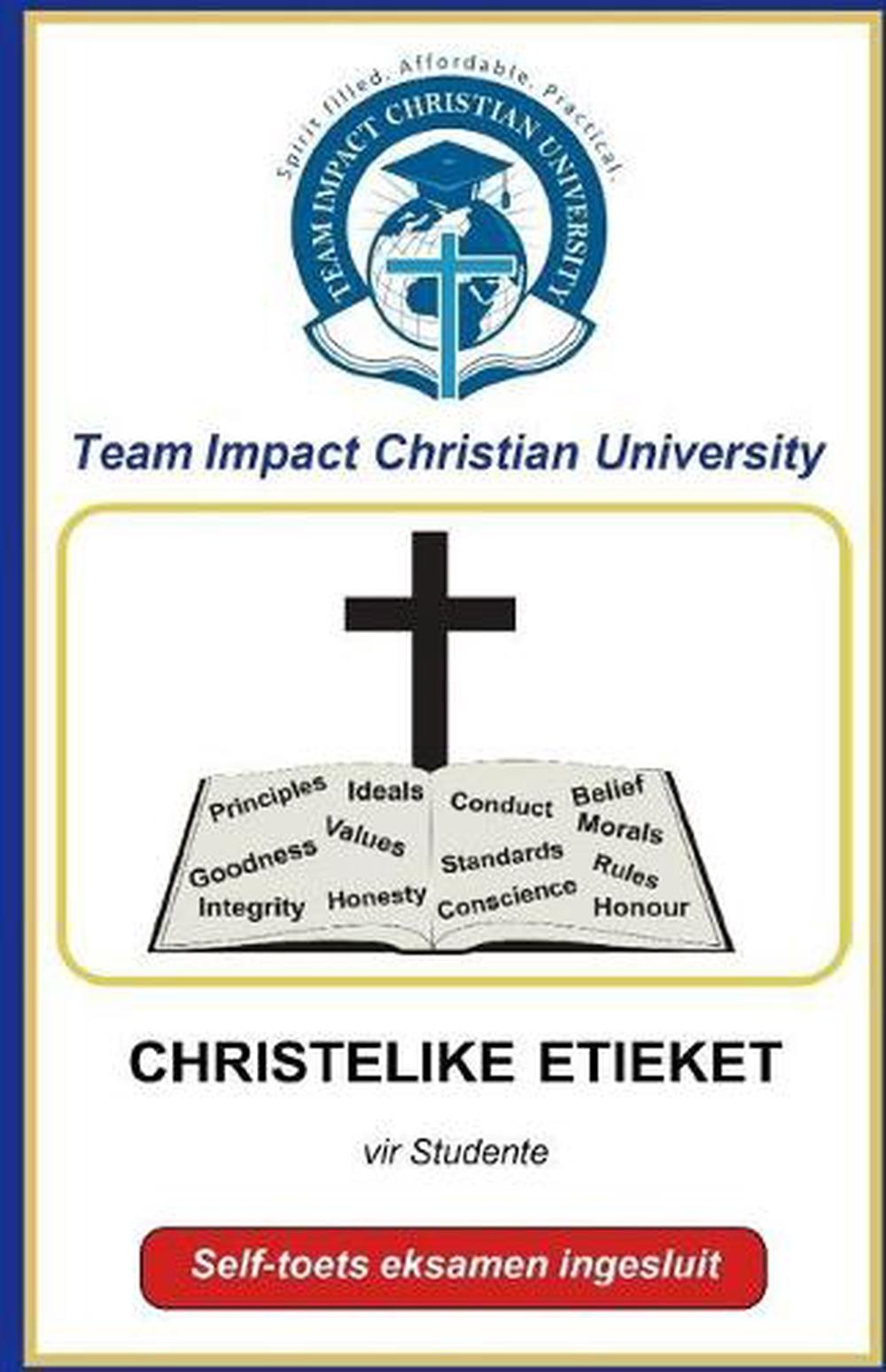 Christelike Etiek by Team Impact Christian University (Afrikaans ...