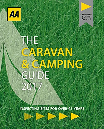 AA Caravan & Camping Britain 2017 (AA Lifestyle Guides) By AA Pu ...