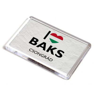 FRIDGE MAGNET - I Love Baks, Csongrad - Hungary | eBay UK
